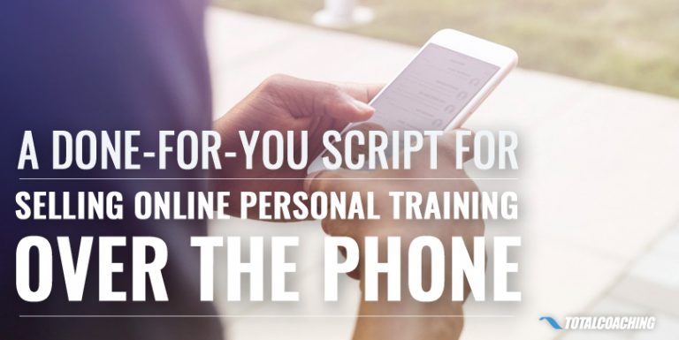 A Done-For-You Script For Selling Online Personal Training Over the ...